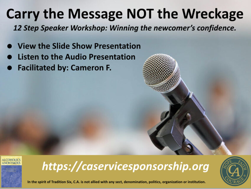 12 Step Speaker Workshop: Carry the Message NOT the Wreckage – Winning ...